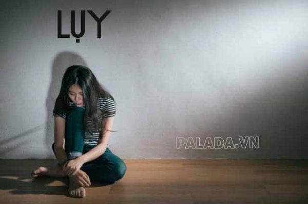 Lụy là gì? Lụy tình là gì? Dấu hiệu lụy tình ở nam nữ